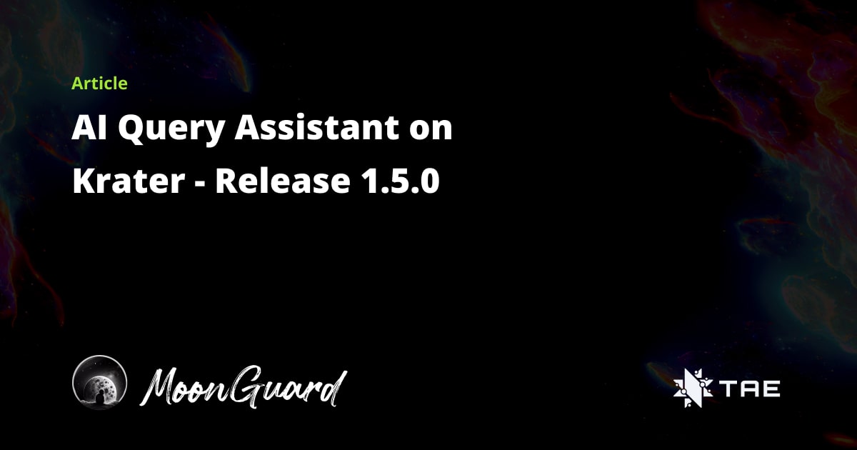 AI Query Assistant - Krater Release 1.5.0 | MoonGuard - Web Monitoring ...